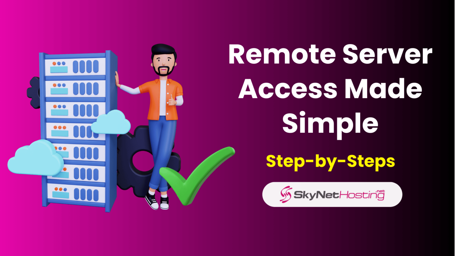 How to Remote Into a Server in 10 Minutes - 2025 Guide