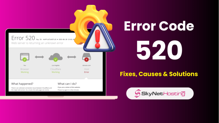 Error Code 520: Fixes, Causes & Solutions (2025 Guide)