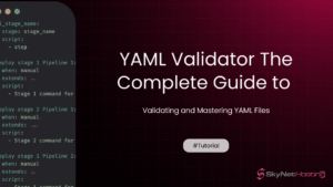YAML Validators A Complete Guide with best Validators