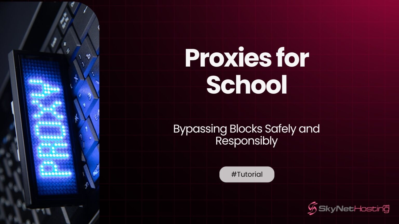Proxies for School: Safe Ways to Bypass Blocks in 2025