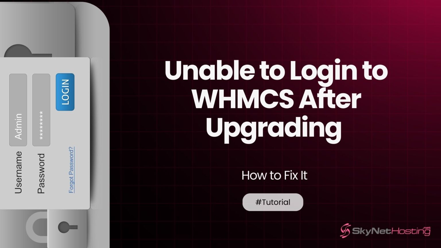 Fix WHMCS Login Issues After Upgrade - 2025