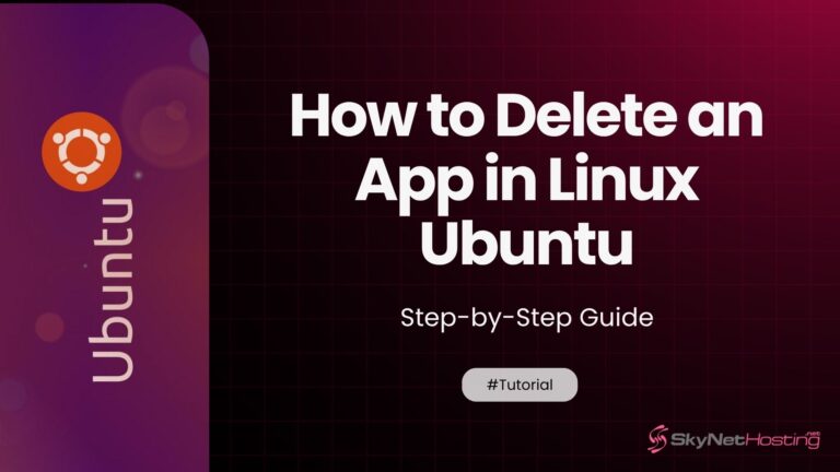 How to Delete an App in Linux Ubuntu — Step-by-Step Guide